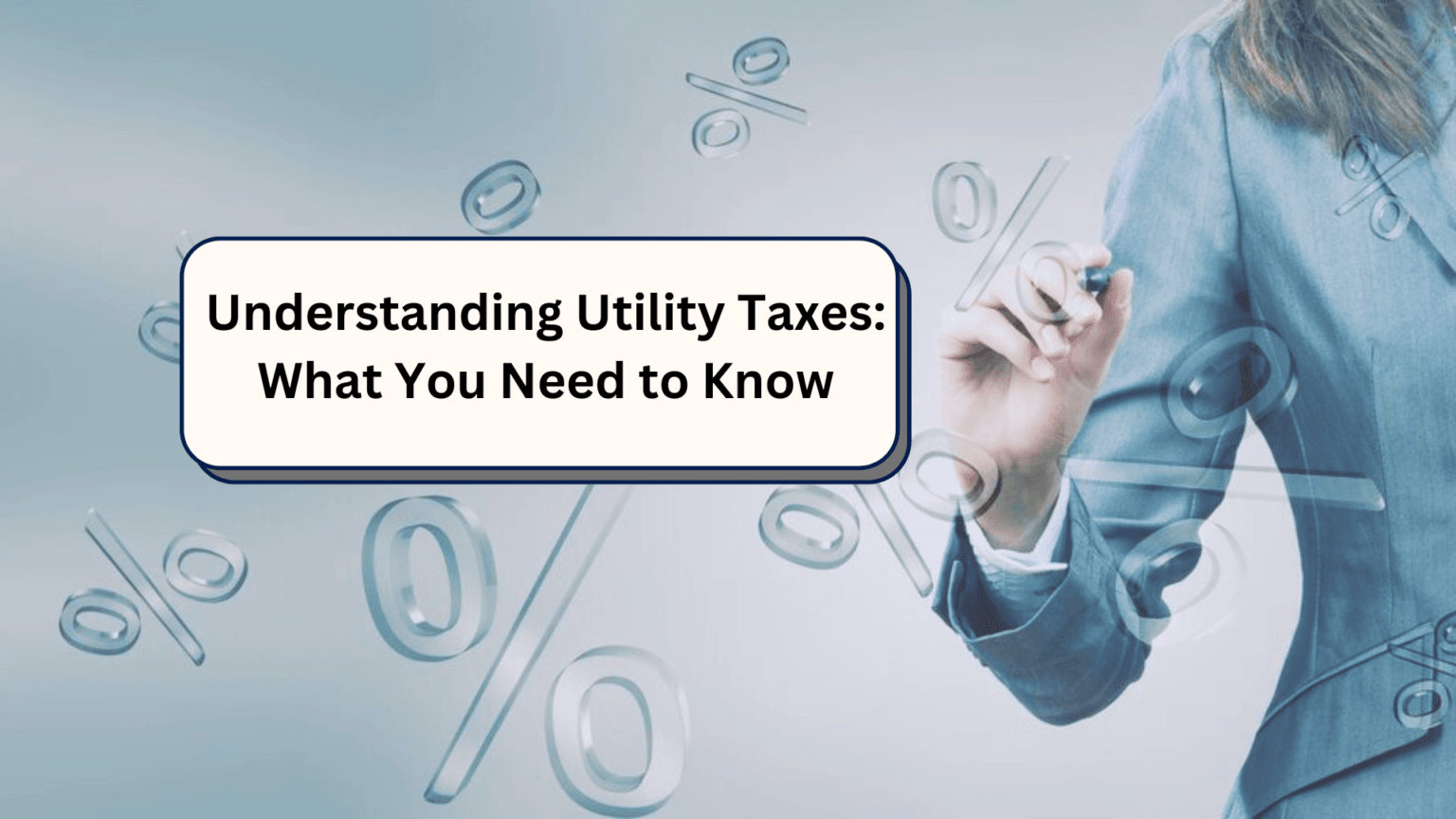 Understanding Utility Taxes: What You Need to Know - GREAT ENERGY 1